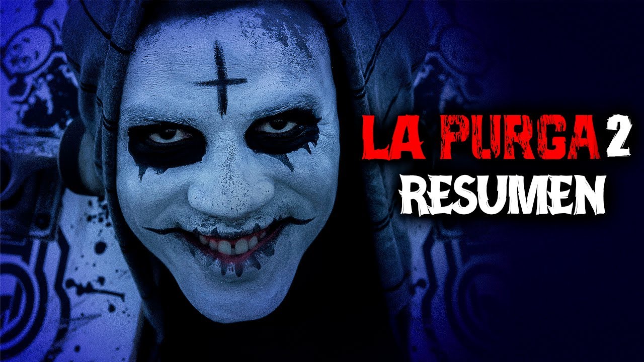LA PURGA 2: el ESTADO es tu PEOR enemigo | RESUMEN - YouTube