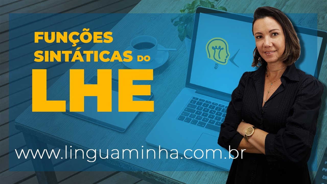 FUNÇÕES SINTÁTICAS DO "LHE" - YouTube