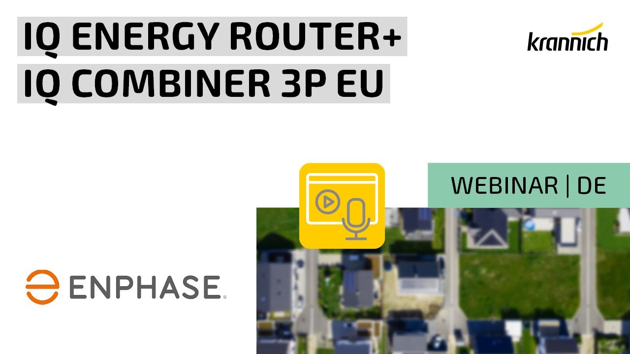 Webinar Enphase - Home Energy Management/ IQ Energy Router+/ IQ ...