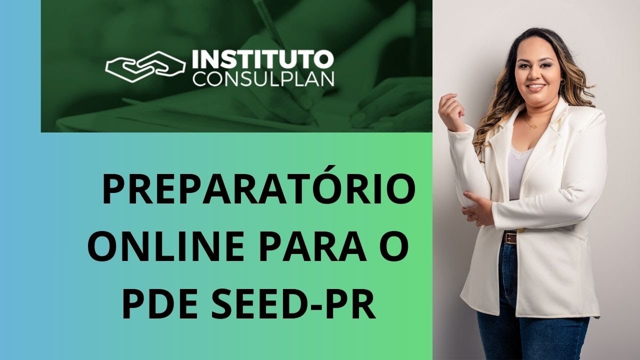 PREPARATÓRIO ONLINE PARA O PDE SEED-PR - YouTube