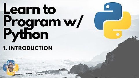 Learning to program with Python 3 (py 3.7) - YouTube