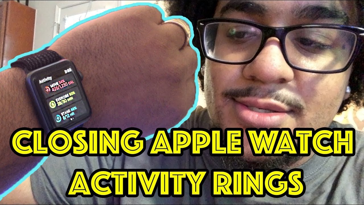CLOSING APPLE WATCH RINGS | APPLE WATCH ACTIVITY GOALS - YouTube