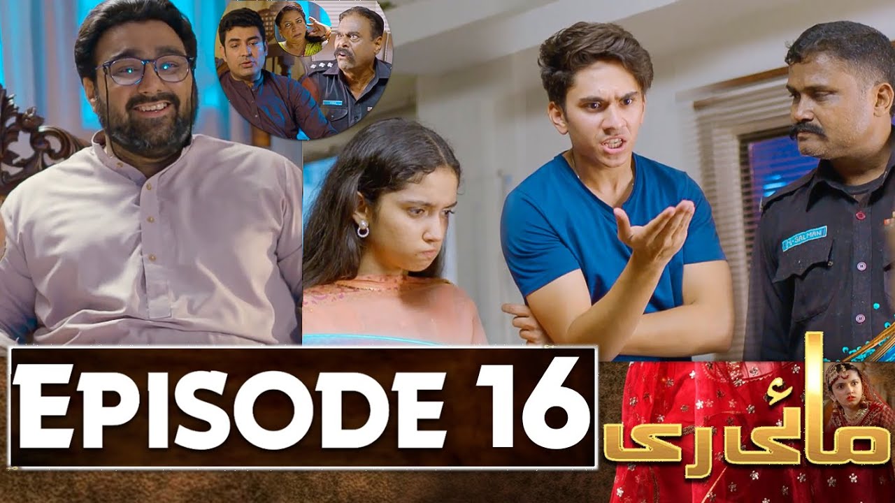 Mayi Ri Episode 16 | #MayiRi17 | New Episode – Ary Drama - YouTube