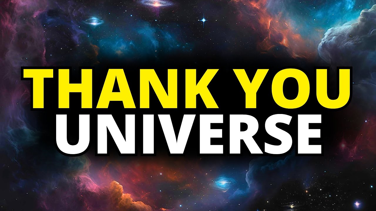 Thank You Universe Affirmations | Gratitude Affirmations to Attract ...