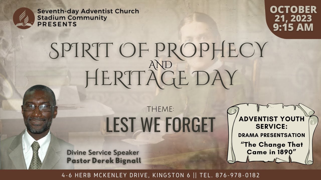 Spirit of Prophecy & Heritage Day || Stadium Community Seventh-day ...