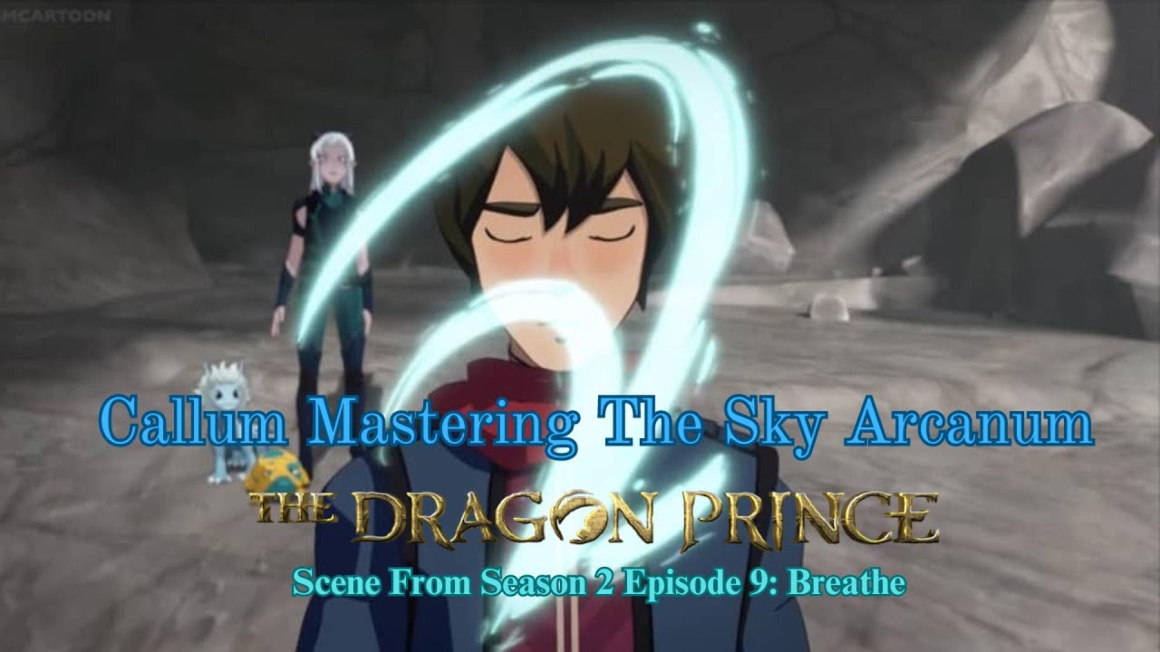 The Dragon Prince Season 2 Clip " Callum Mastering the Sky Arcanum ...