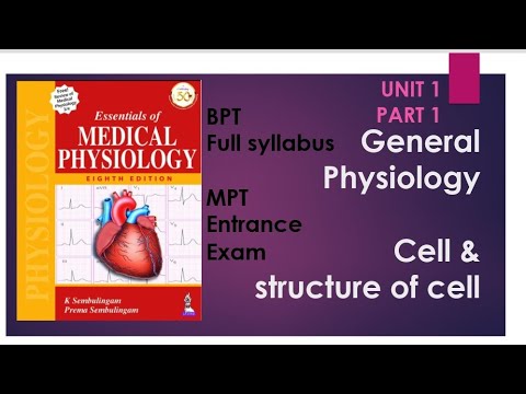 what is General Physiology for BPT || cell || structure of cell || unit ...