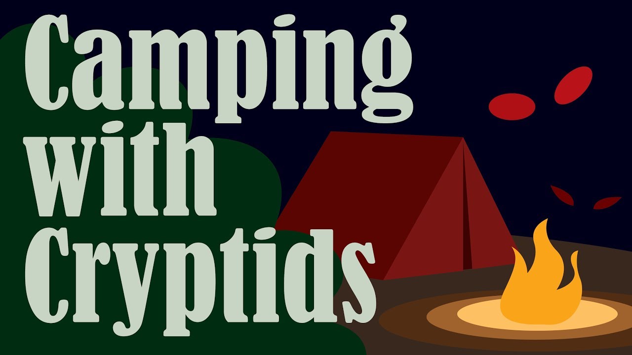 Camping with Cryptids: Episode 1 - They Got Bites - YouTube