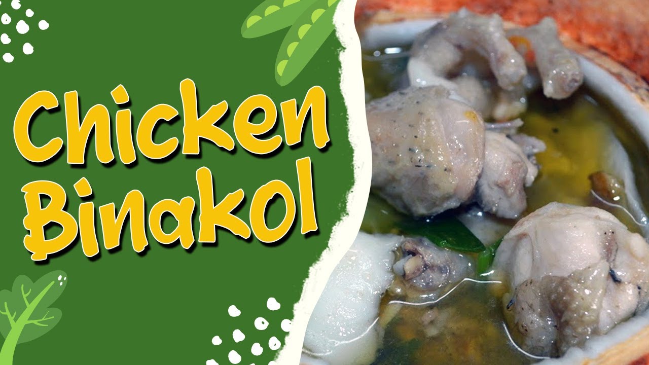 Delicious Chicken Binakol Recipe - Watch Now! - YouTube
