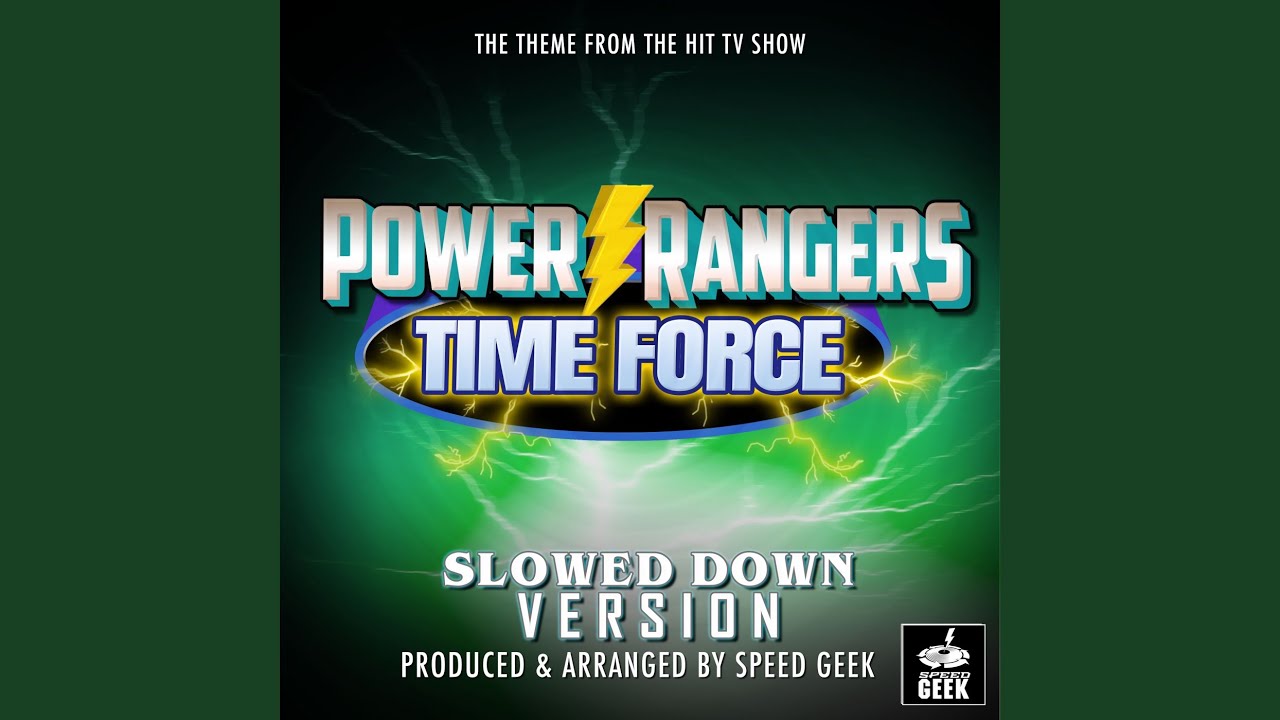Power Rangers Time Force Main Theme (From "Power Rangers Time Force ...