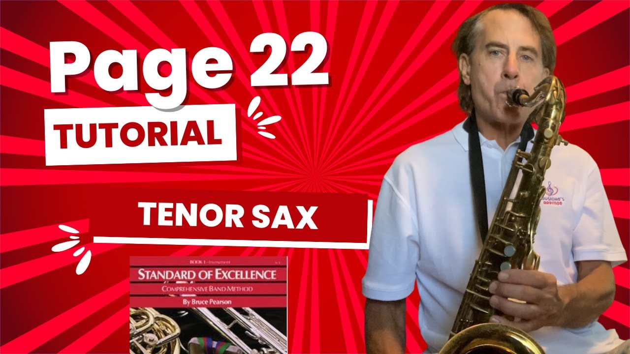 Page 22 Standard Of Excellence Book 1 Tenor Saxophone Tutorial - YouTube