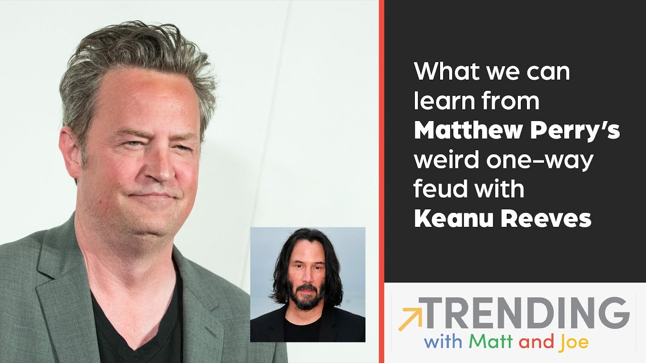 Lessons from Matthew Perry's weird feud with Keanu Reeves - YouTube