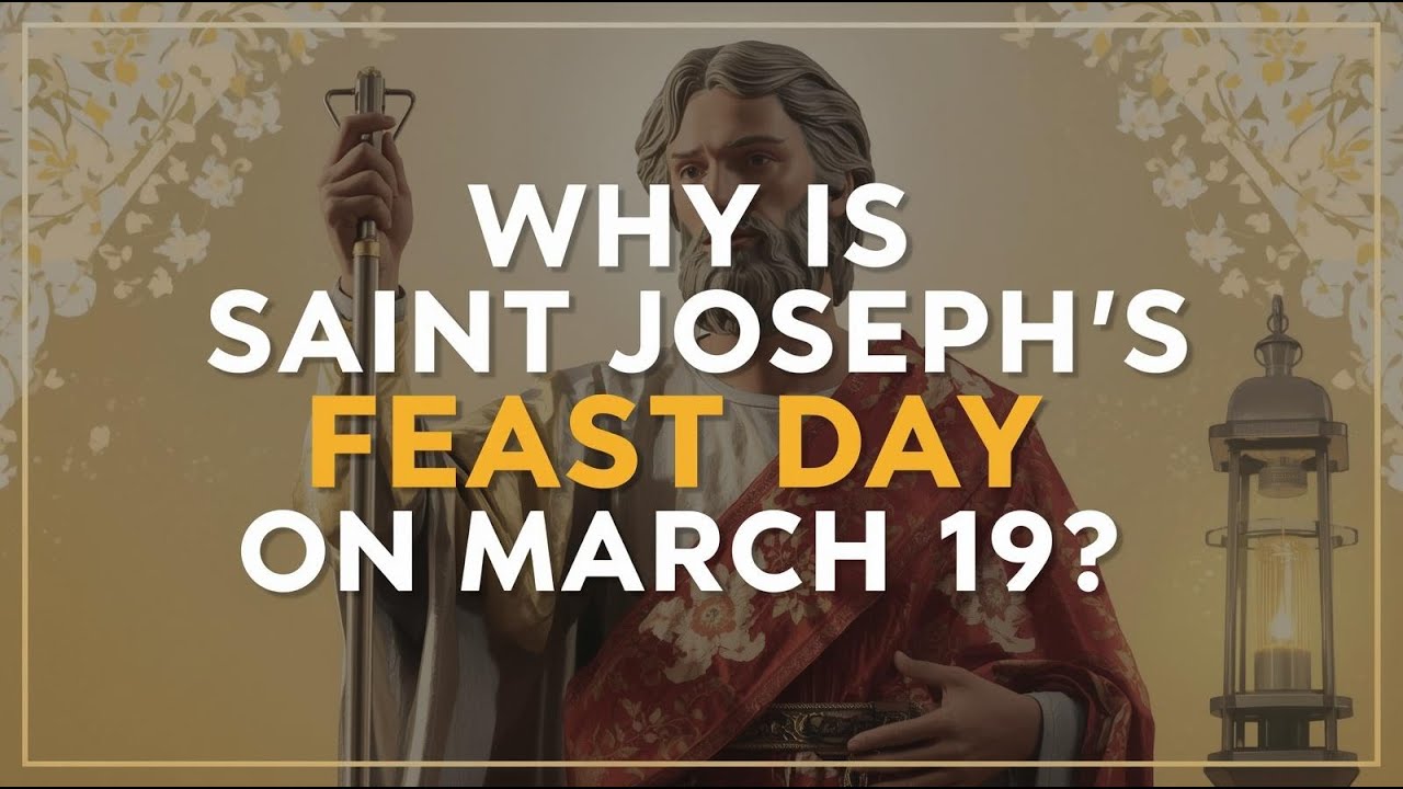 Why Is Saint Joseph’s Feast Day on March 19? | Catholic Tradition ...