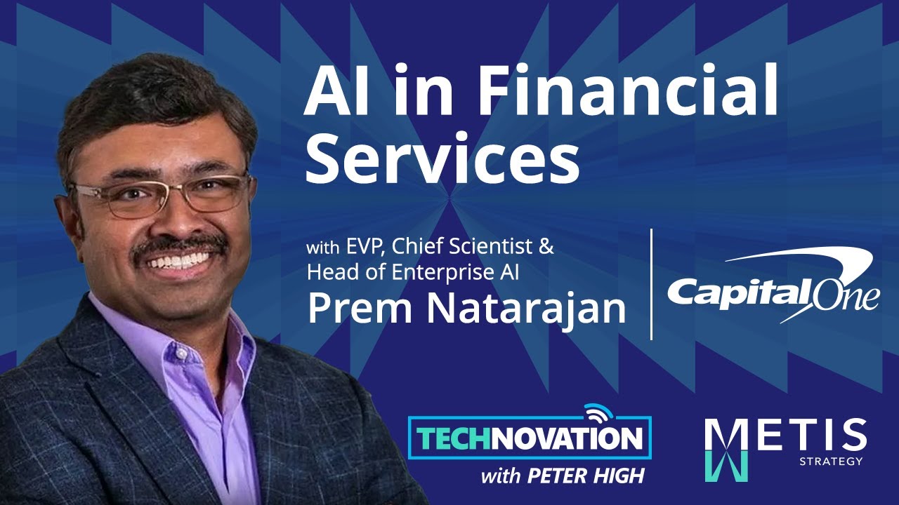 How AI is Transforming Financial Services: Prem Natarajan’s Vision at ...