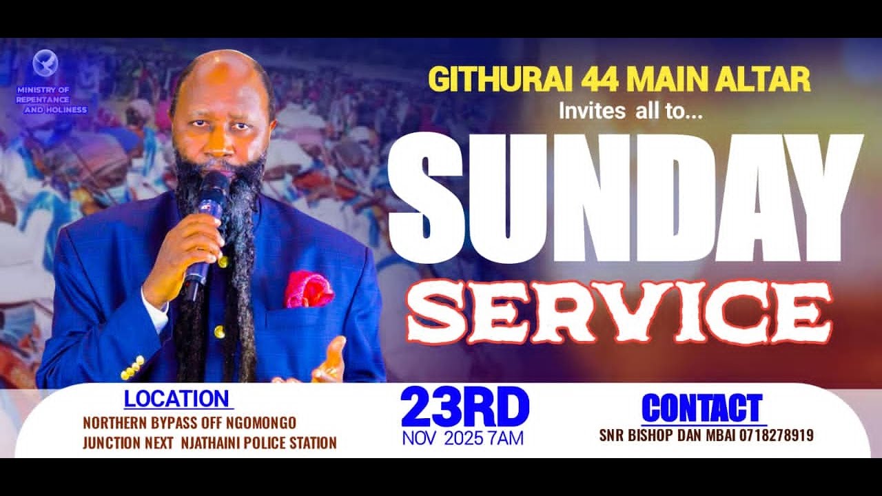GITHURAI 44 MAIN ALTAR | SUNDAY SERVICE | 23RD NOVEMBER 2025 - YouTube