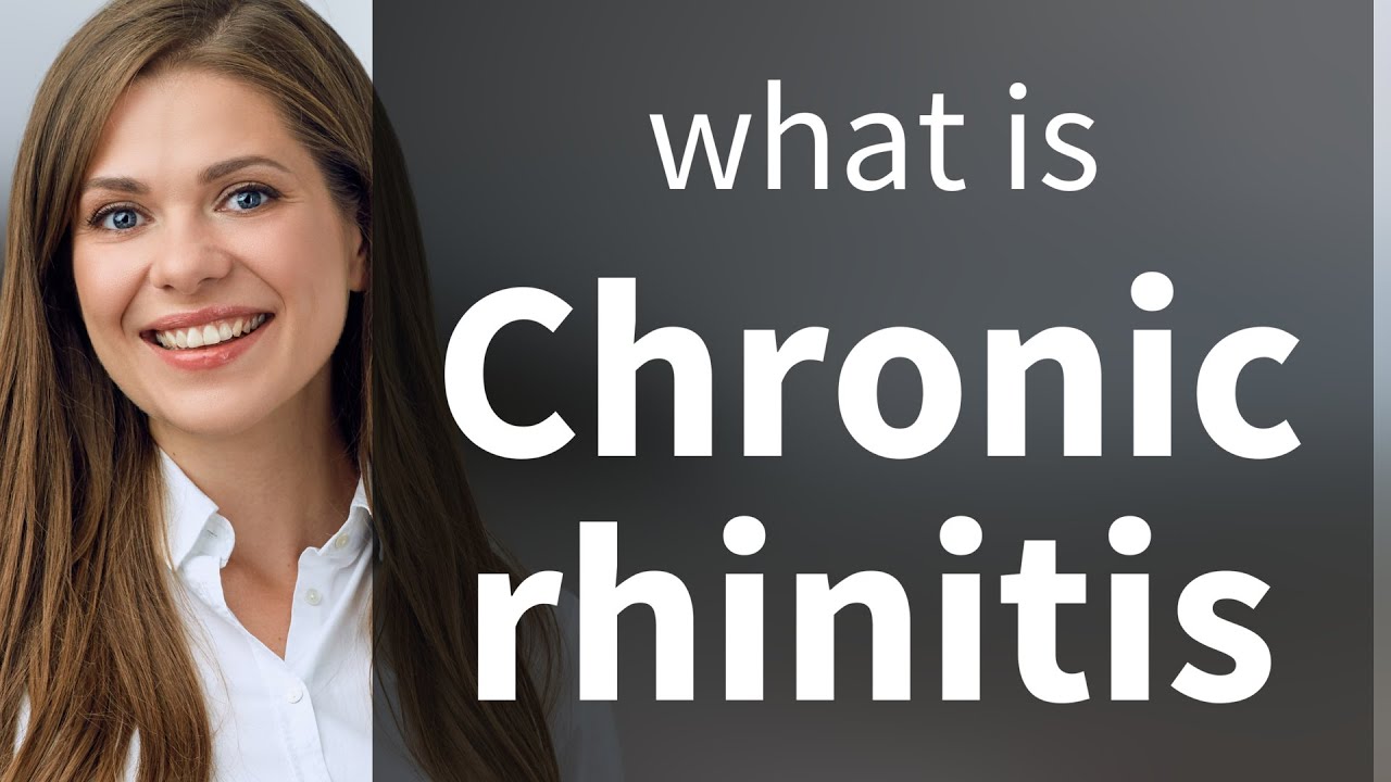 Understanding Chronic Rhinitis: A Simple Guide - YouTube