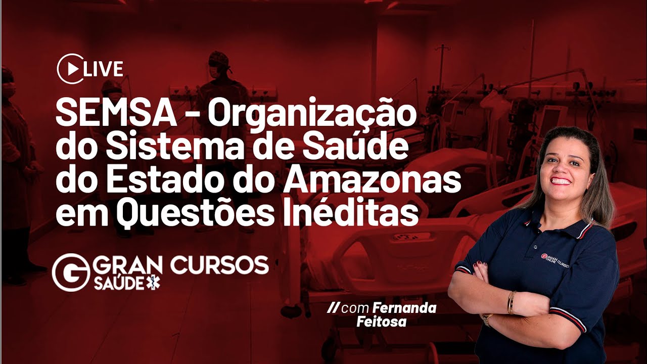 Concurso SEMSA - Organização do Sistema de Saúde do Estado do Amazonas ...
