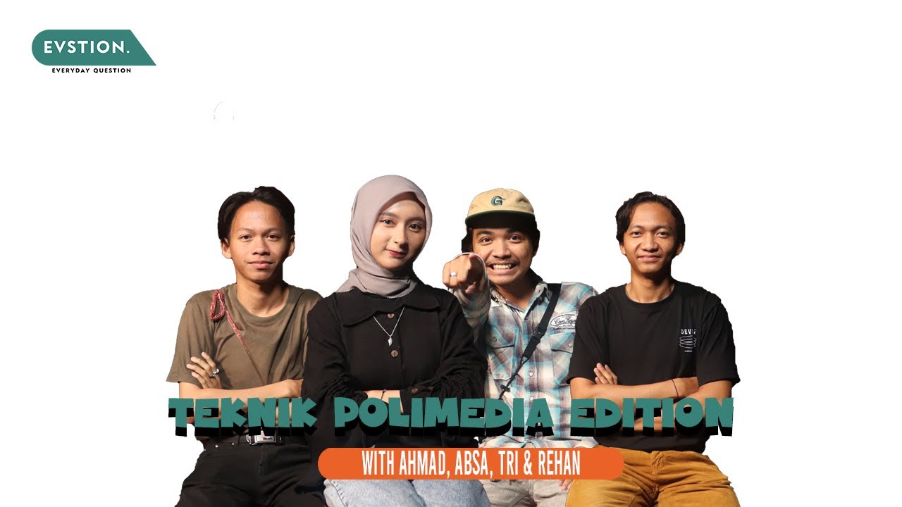 EVSTION [Eps. 11] TEKNIK POLIMEDIA EDITION - YouTube