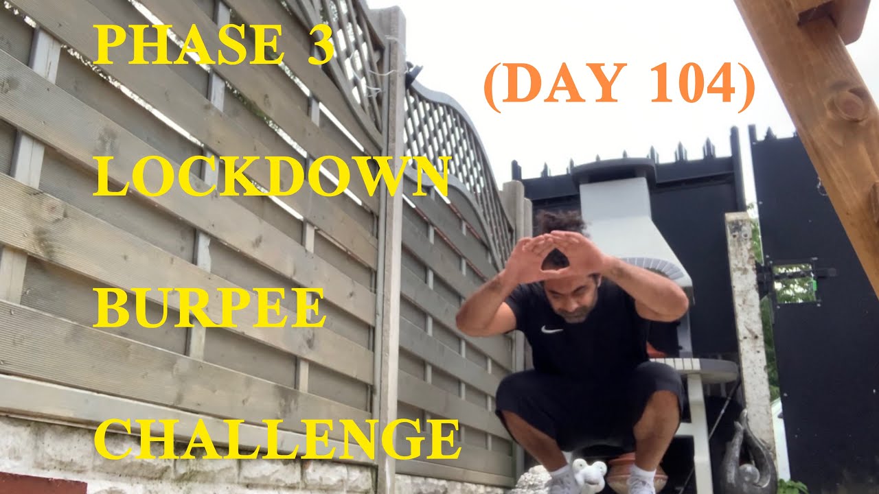 Burpee Exercise - Burpee Challenge Phase 3 Lockdown (Day 104) - YouTube