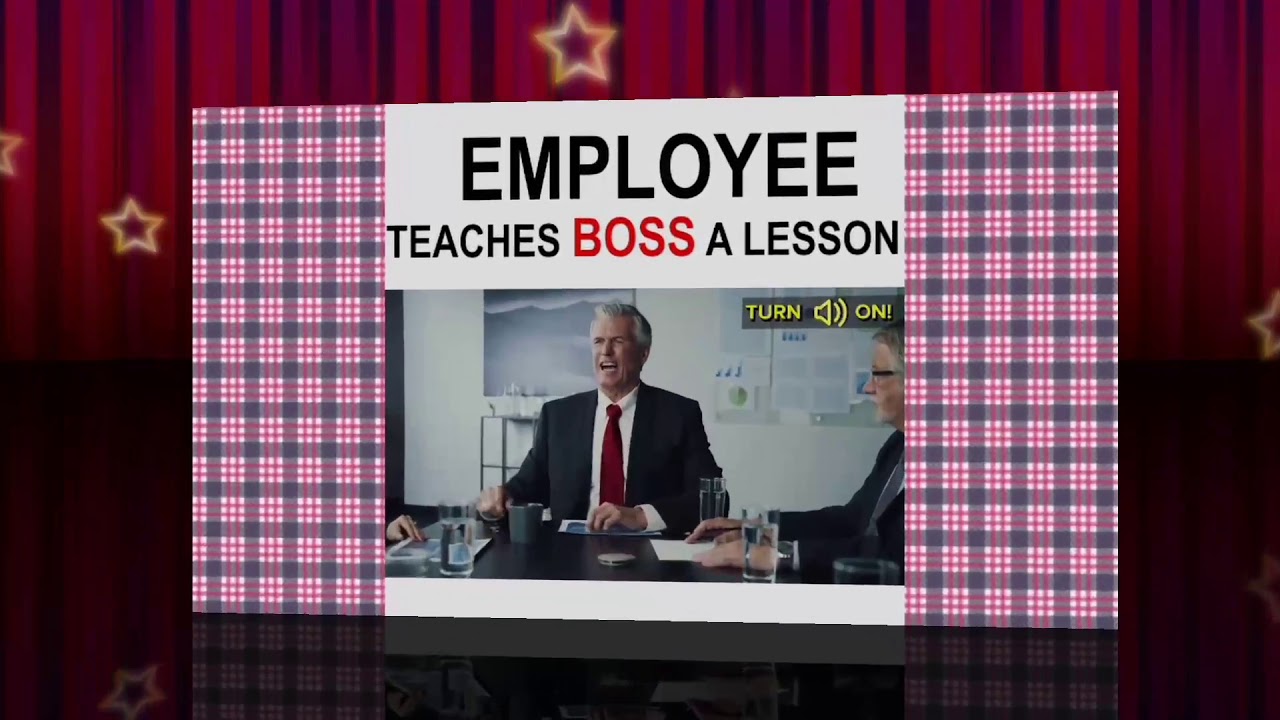 Employee Teaches Boss A Lesson - YouTube