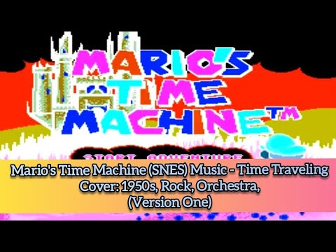 Mario's Time Machine Music - Time Traveling 1950s Rock & Orchestra ...