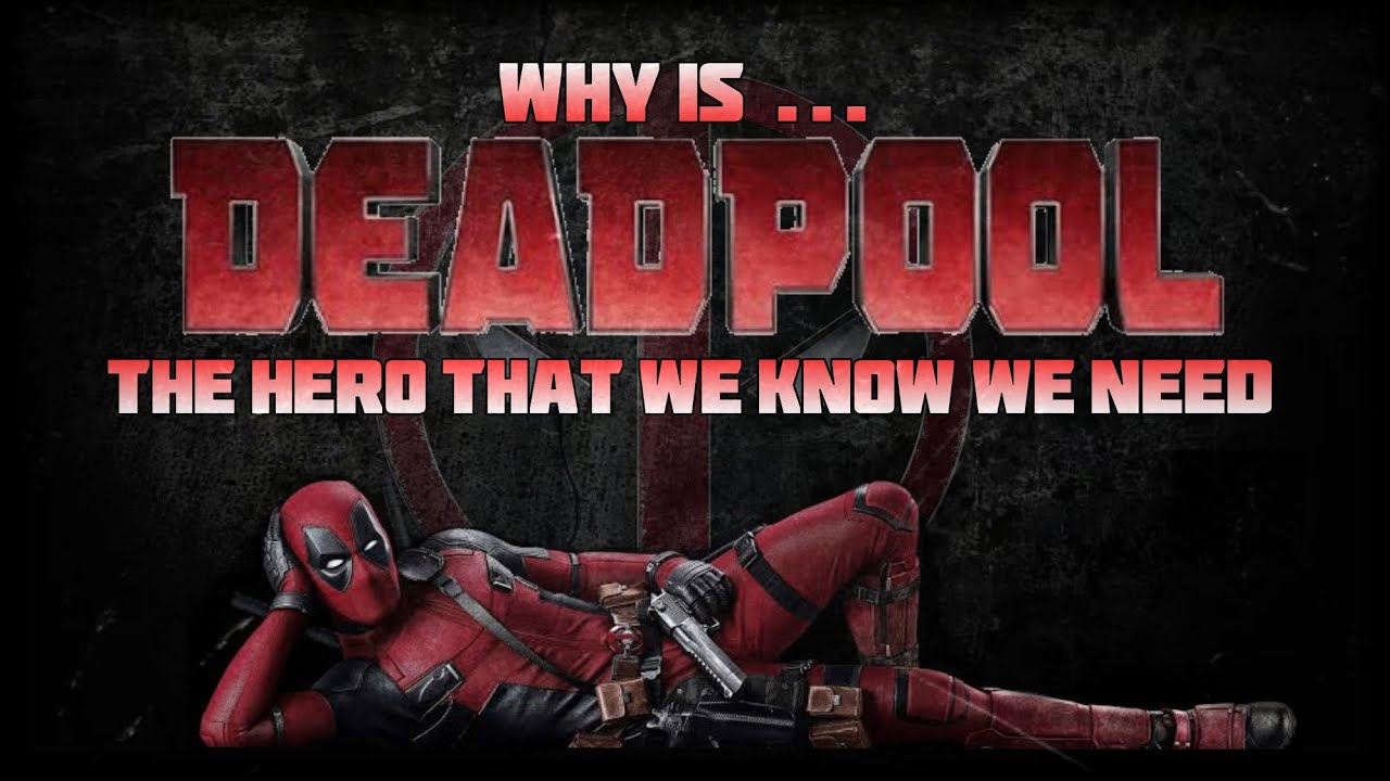HOW DID DEADPOOL REDEFINES MORALITY AND IDENTITY | Cinemathink - YouTube