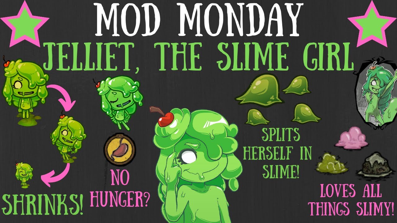 Jelliet, The Slime Girl Is Here - Mod Monday [Don't Starve Together ...