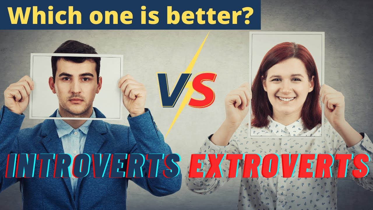 Introvert vs Extrovert || Which one is better? - YouTube