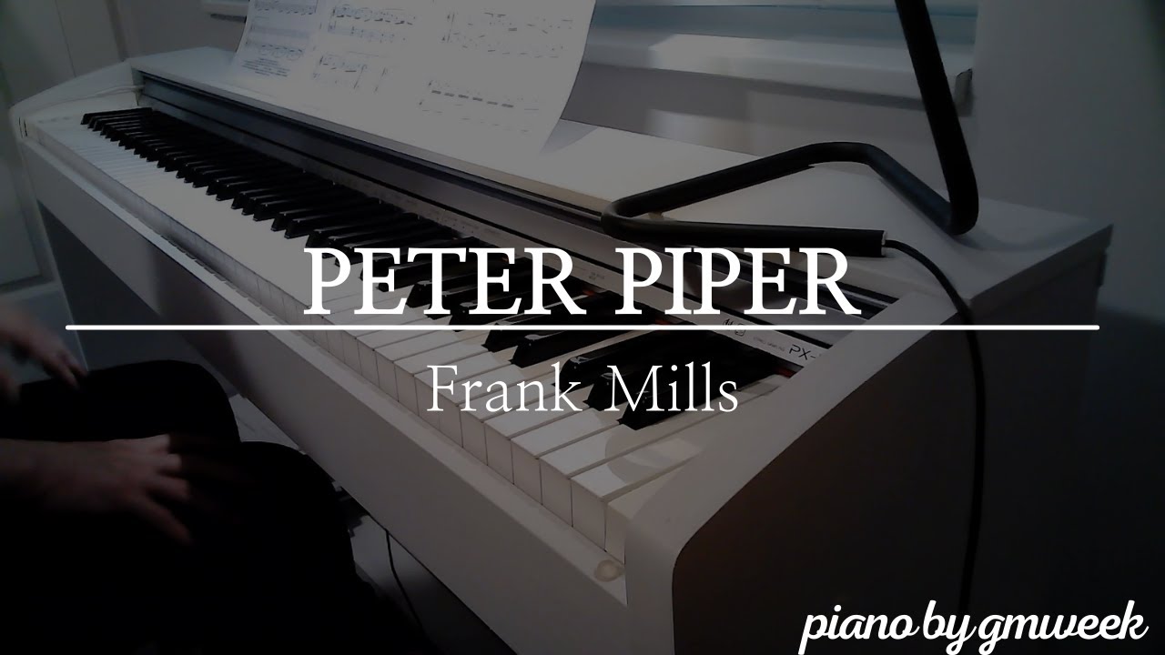 Peter Piper | Frank Mills | by gmweek - YouTube