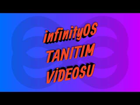 infinityOS Kısa Tanıtım Videosu