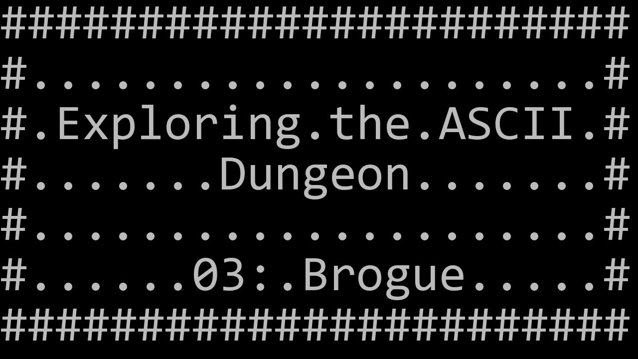 Exploring the ASCII Dungeon 03: Brogue - YouTube