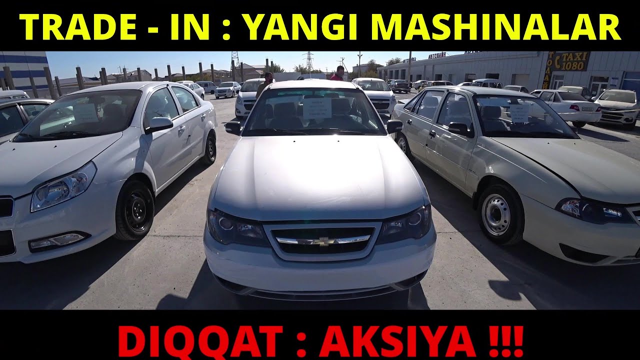 Diqqat: Aksiya !!! Trade - IN: Yangi Mashinalar. Avtolayn. - YouTube