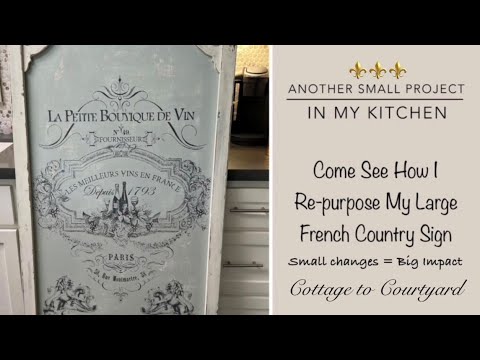 DECORATE WITH ME / RE-PURPOSE MY FRENCH COUNTRY SIGN / KITCHEN ISLAND ...