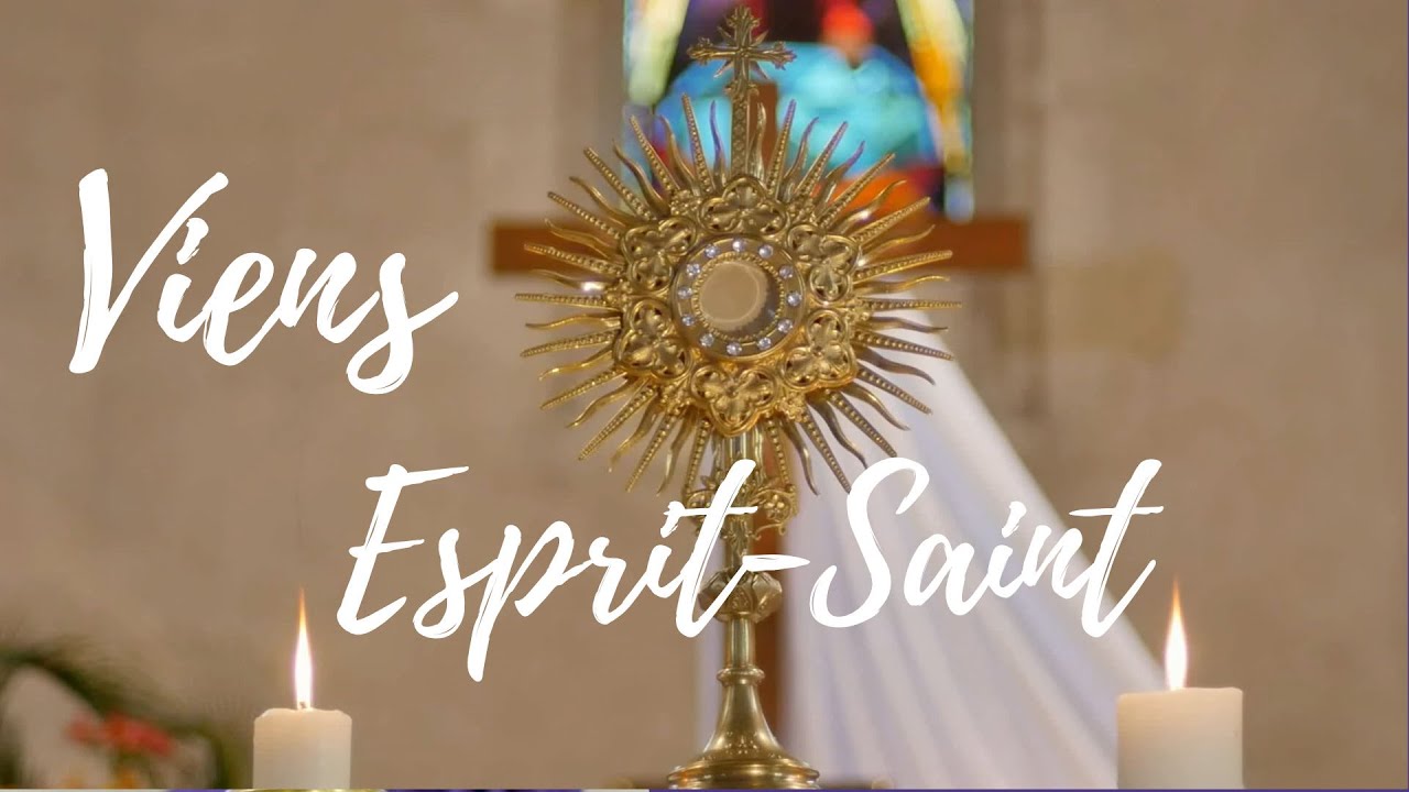Viens esprit saint ! Chant à l'Esprit-saint durant l"adoration - YouTube