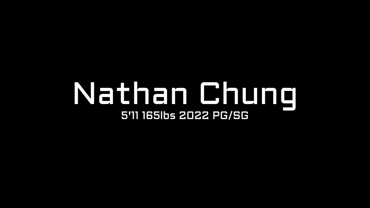Nathan Chung 2022 PG/SG - YouTube