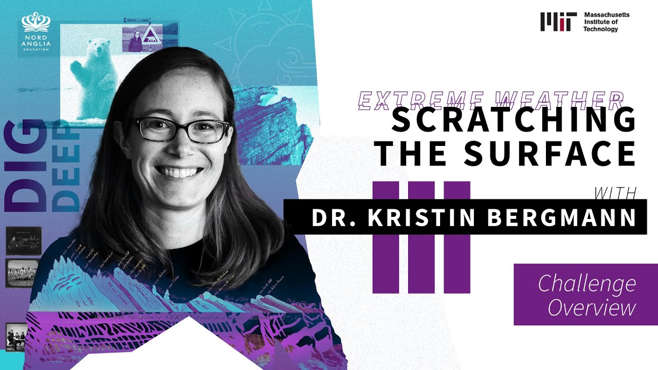 Scratching the Surface ft. Dr. Kristin Bergmann | Extreme Weather | MIT Challenges - YouTube