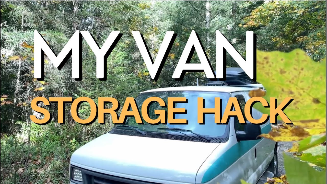 Van Storage Hack & a Couple Other Things - YouTube