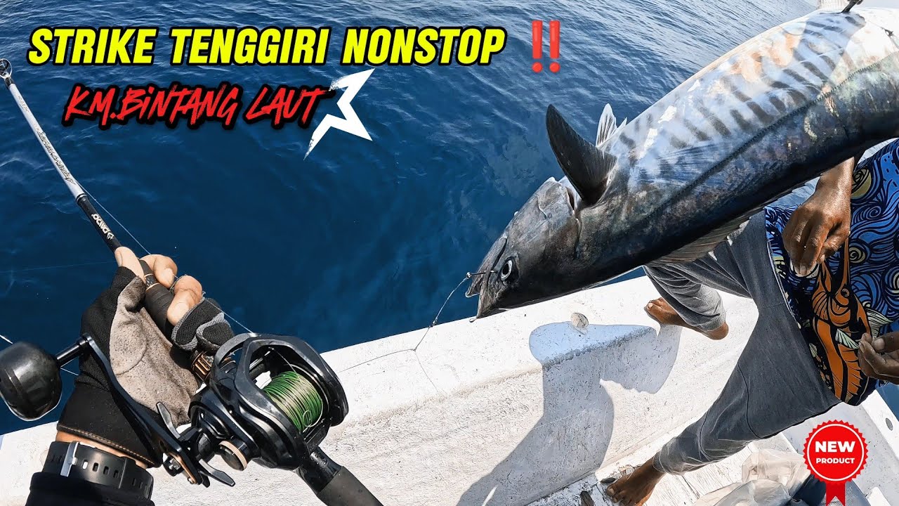 MANCING TENGGIRI DI PULAU SERIBU BERSAMA KM.BINTANG LAUT 2 || STRIKE ...