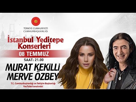 Cumhurbaşkanlığı “İstanbul Yeditepe Konserleri” Murat Kekilli \\ Merve Özbey