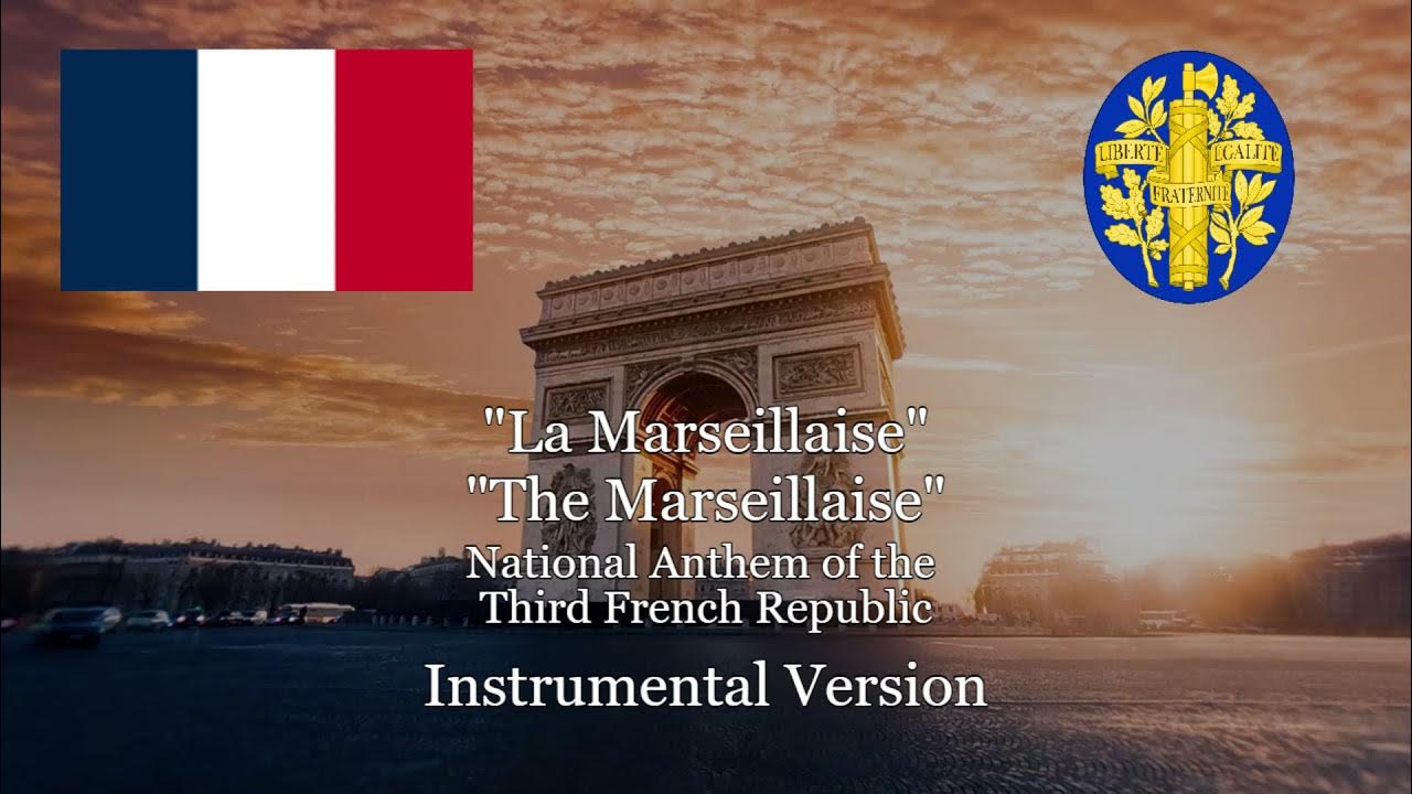 "Le Marseillaise" "The Marseillaise" Anthem of the French (Instrumental ...