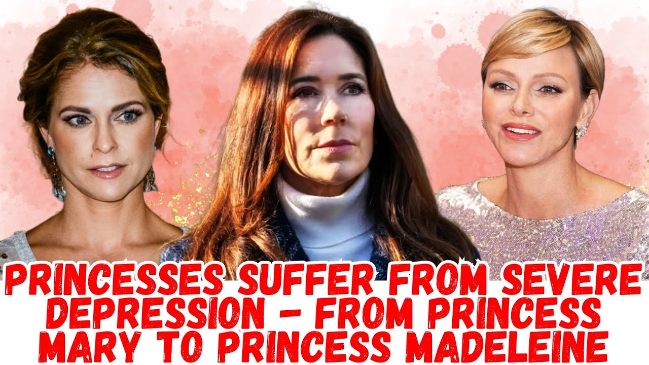 Princesses suffer from severe depression - from Princess Mary to ...
