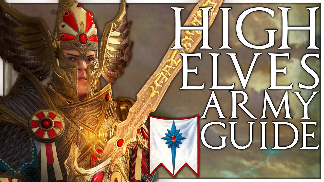 How to Build High Elf Armies | Total War Warhammer 2 - YouTube