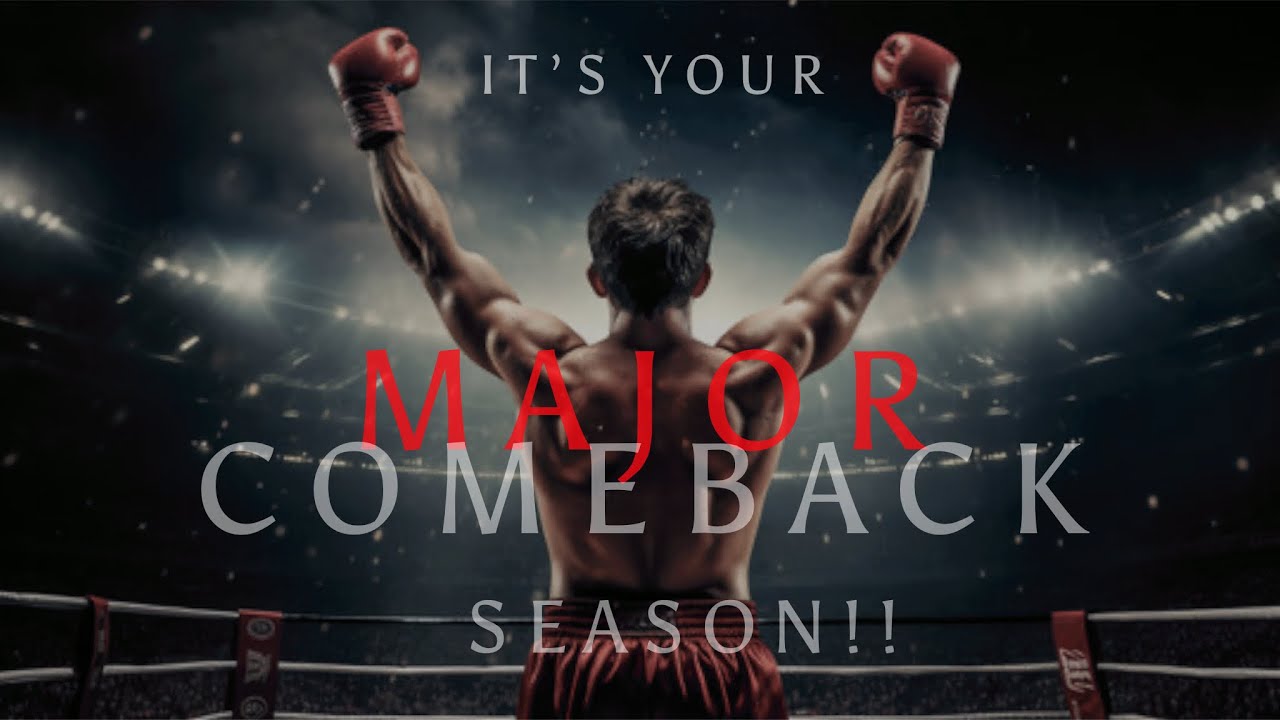Its Your “MAJOR COMEBACK” Season!! - YouTube