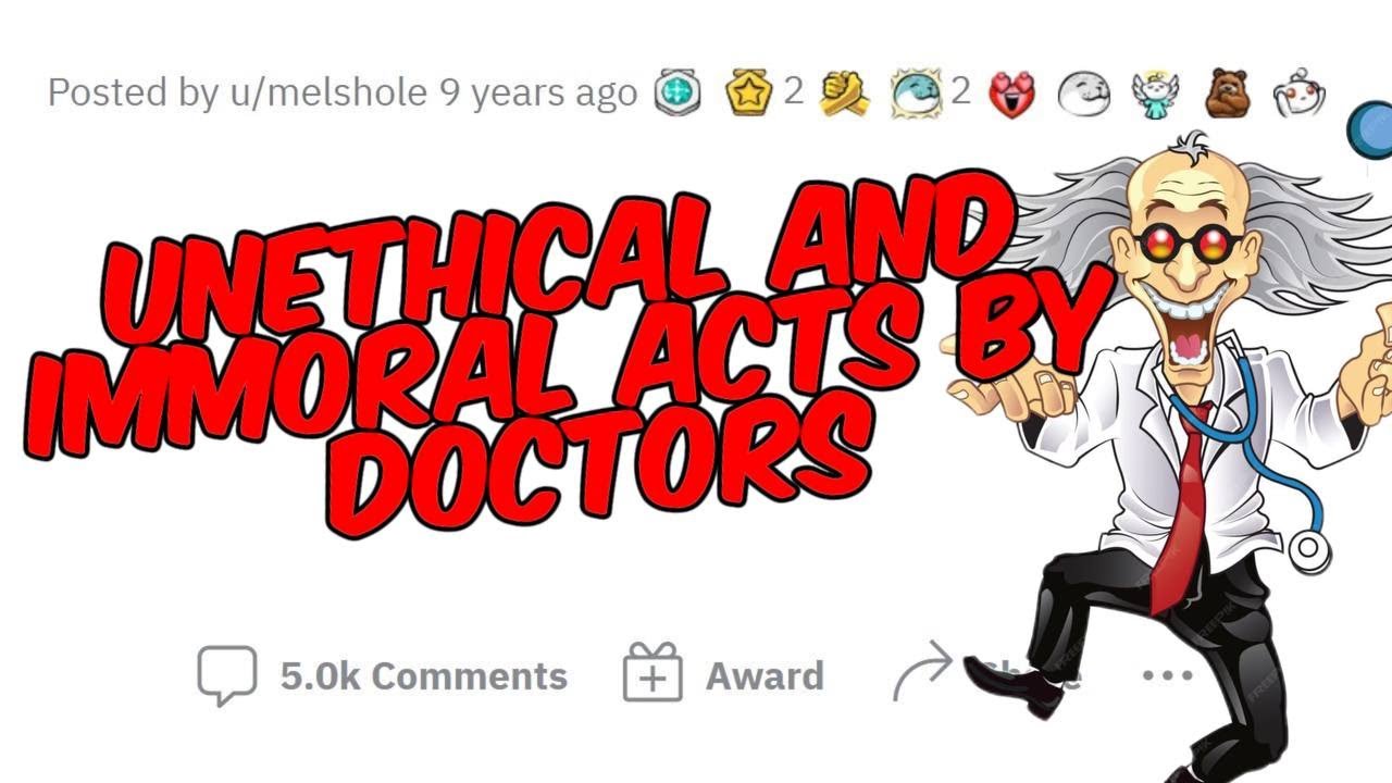 UNETHICAL and IMMORAL ACTS by DOCTORS || Reddit Stories - YouTube