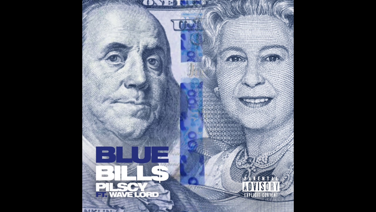 Pilscy - Blue Bill$ Ft. Wave Lord - YouTube