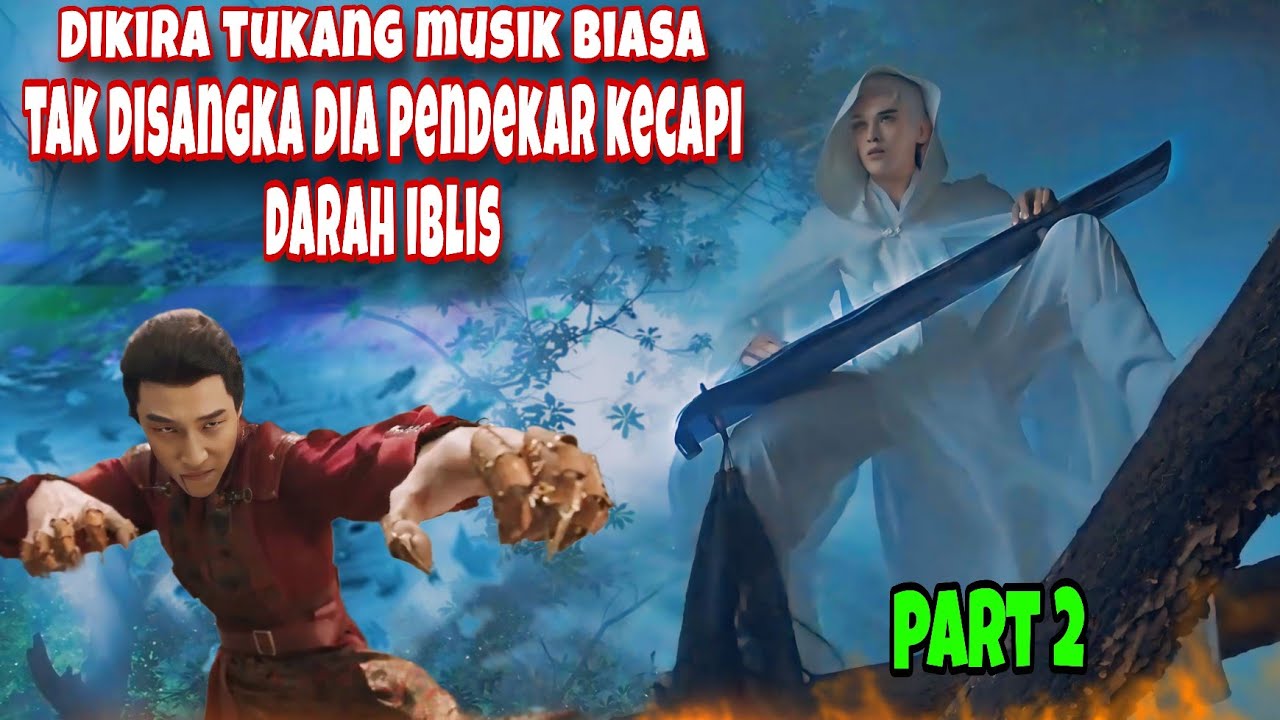 DIKIRA TUKANG MUSIK BIASA TAK DISANGKA DIA PENDEKAR KECAPI DARAH IBLIS ...