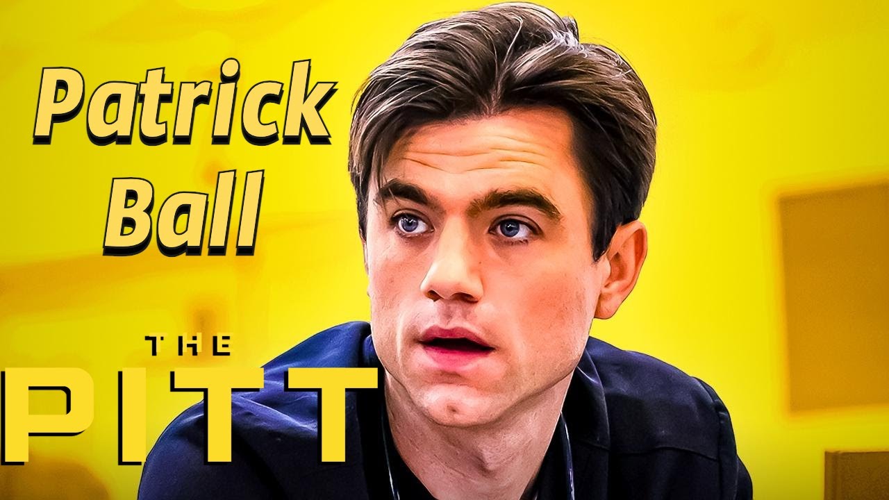 'The Pitt' Breakout Star Patrick Ball Talks Medical Jargon, Balancing ...