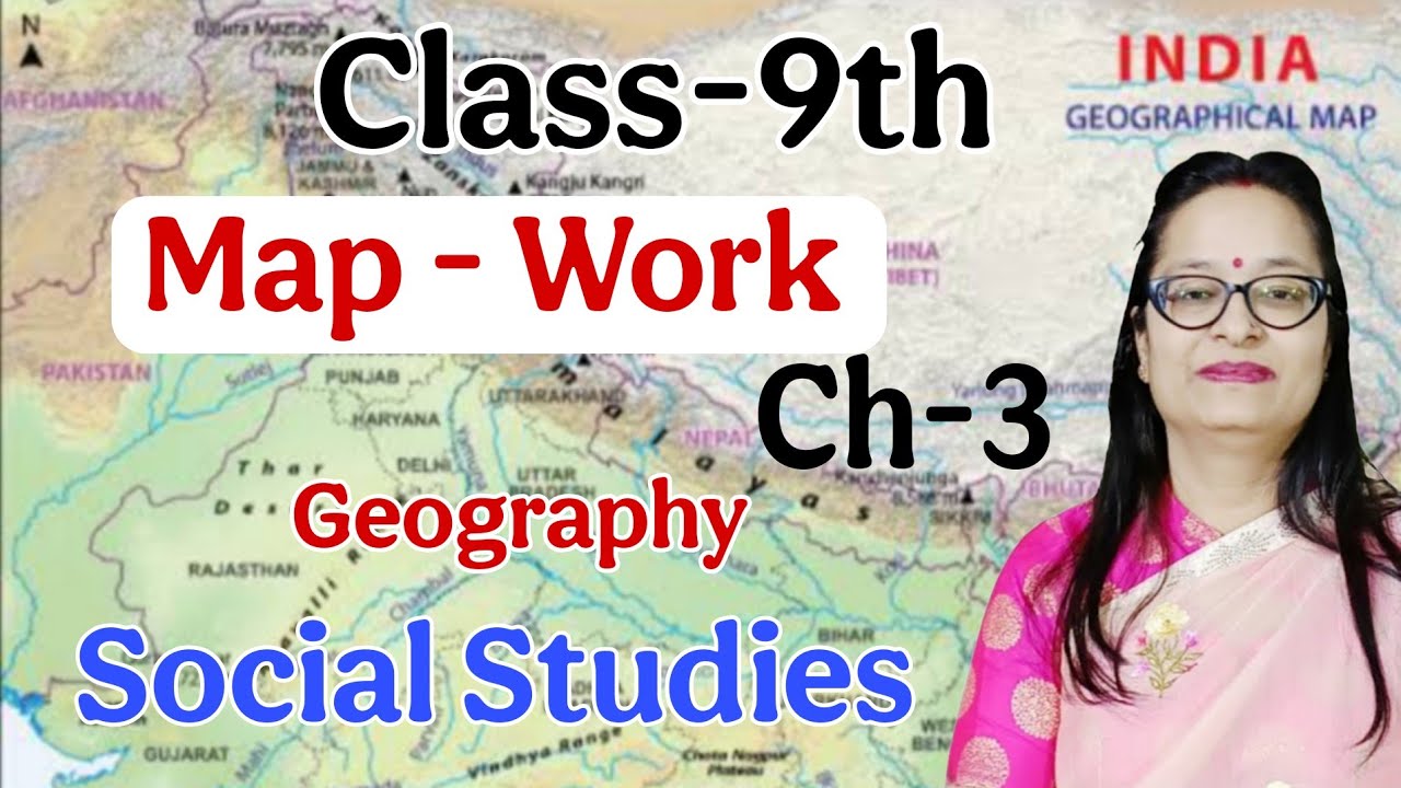 Class-9th || Map - Work || Ch-3 || Social Studies || Geography || By ...