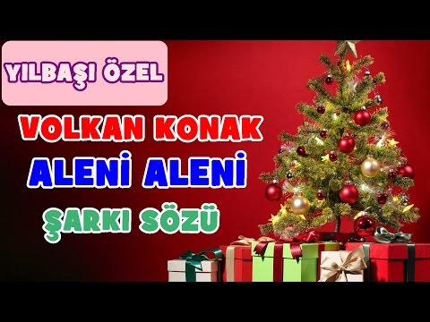 YILBAŞI ÖZEL : Volkan Konak - Aleni Aleni | Şarkı Sözü || Şarkı Defteri