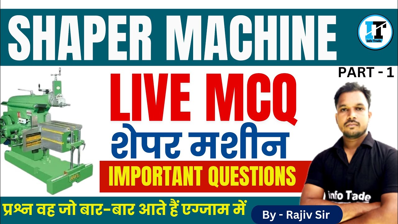 Shaper Machine Important MCQ || Shaper Machine Objective Question By ...